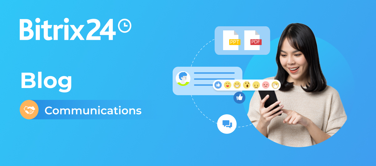Learn more about communications in Bitrix24
